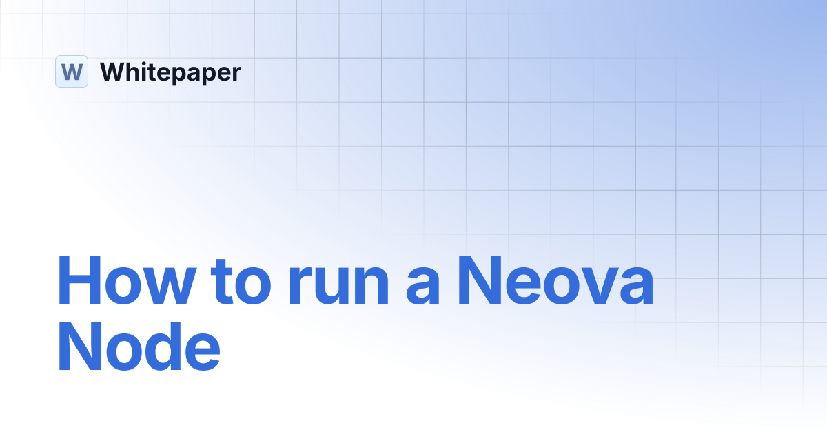 How to run a Neova Node | Whitepaper