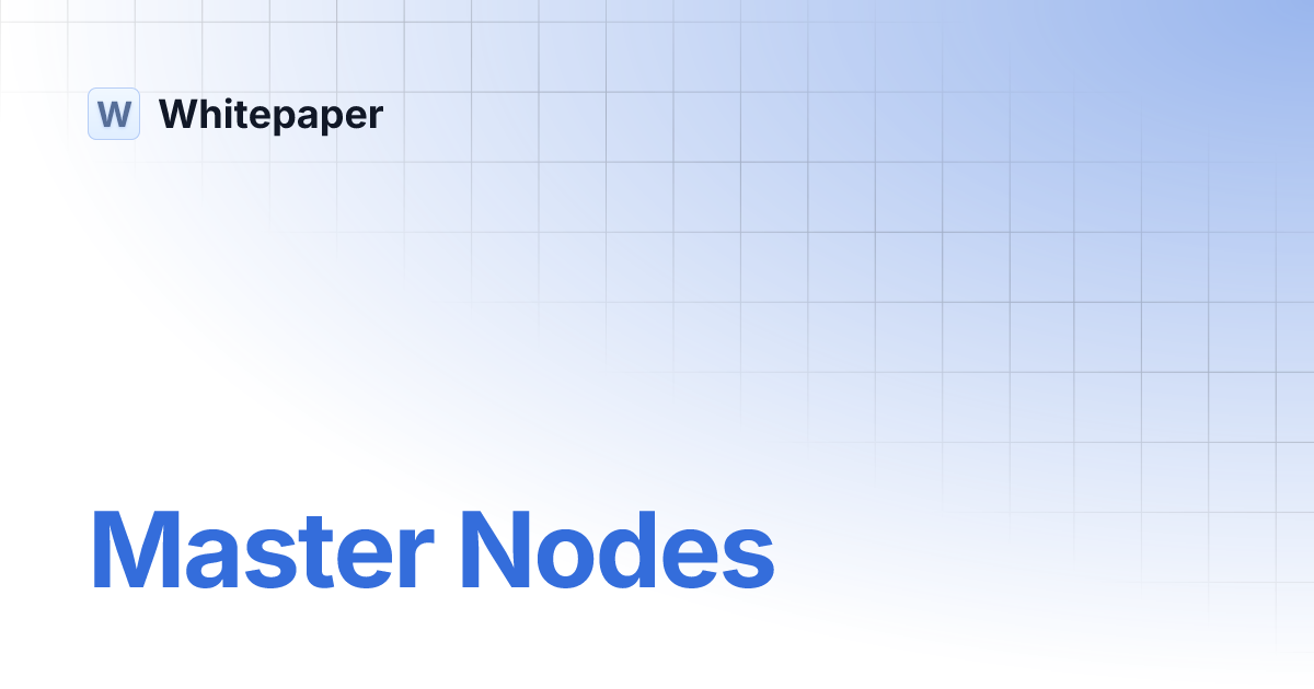 Master Nodes | Whitepaper
